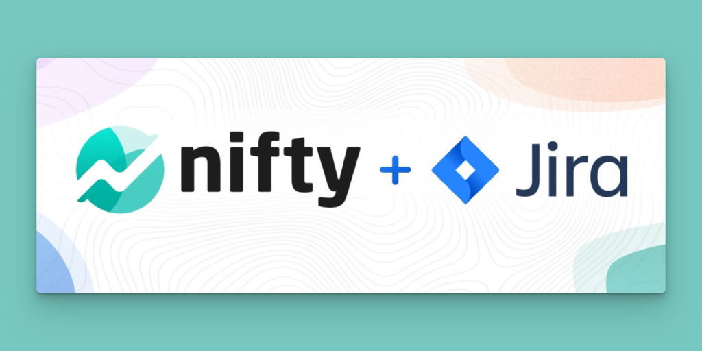Nifty: New Task View Reports & Two-Way Jira Integration | Ahoi.dev