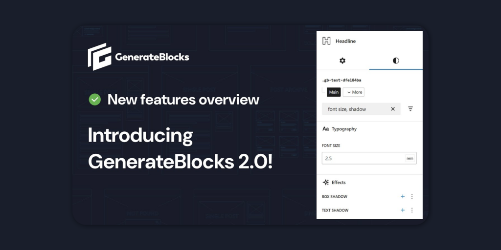 GenerateBlocks 2.0 Introduces New Blocks, Dynamic Tags & Better Global Styles | Ahoi.dev
